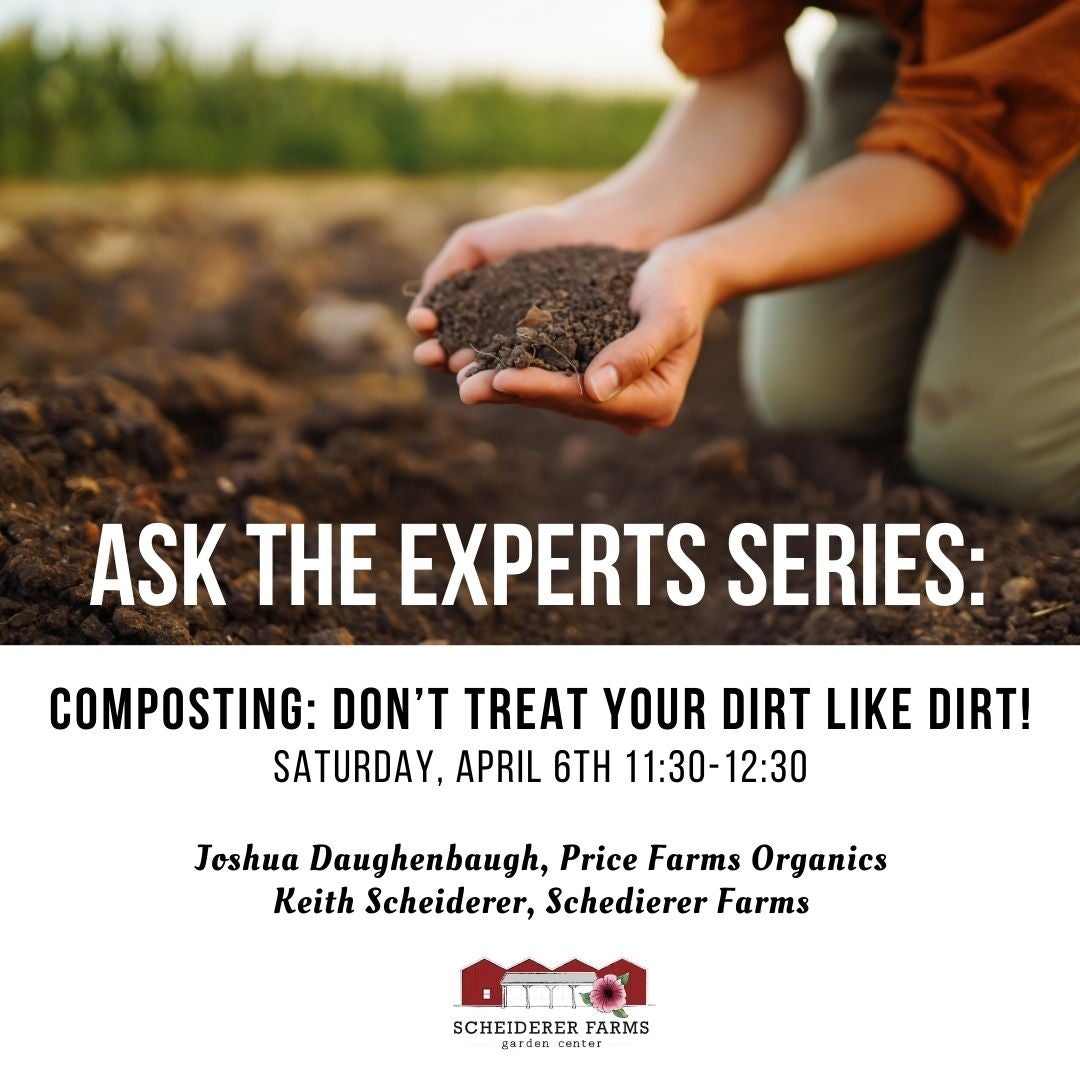 Ask The Expert Series: "Don't Treat Your Dirt Like Dirt" | Scheiderer ...